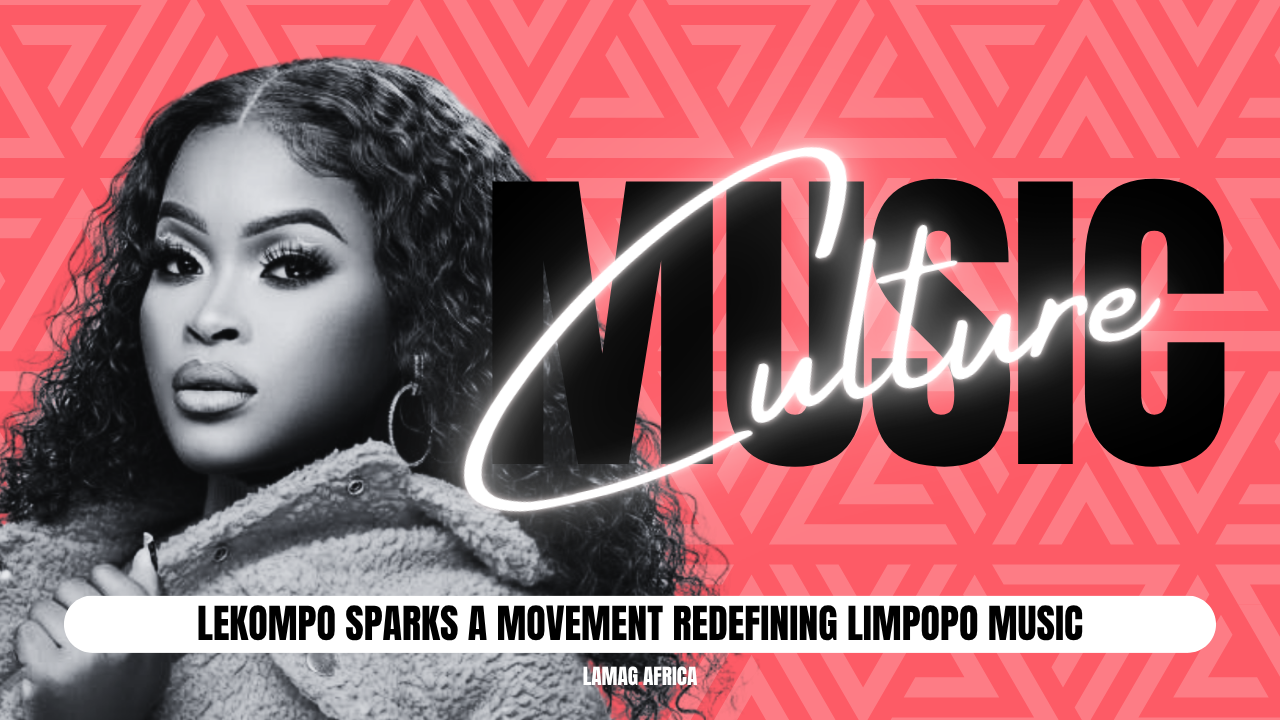 [CULTURE] Lekompo Sparks A Movement Redefining Limpopo Music – LAMAG